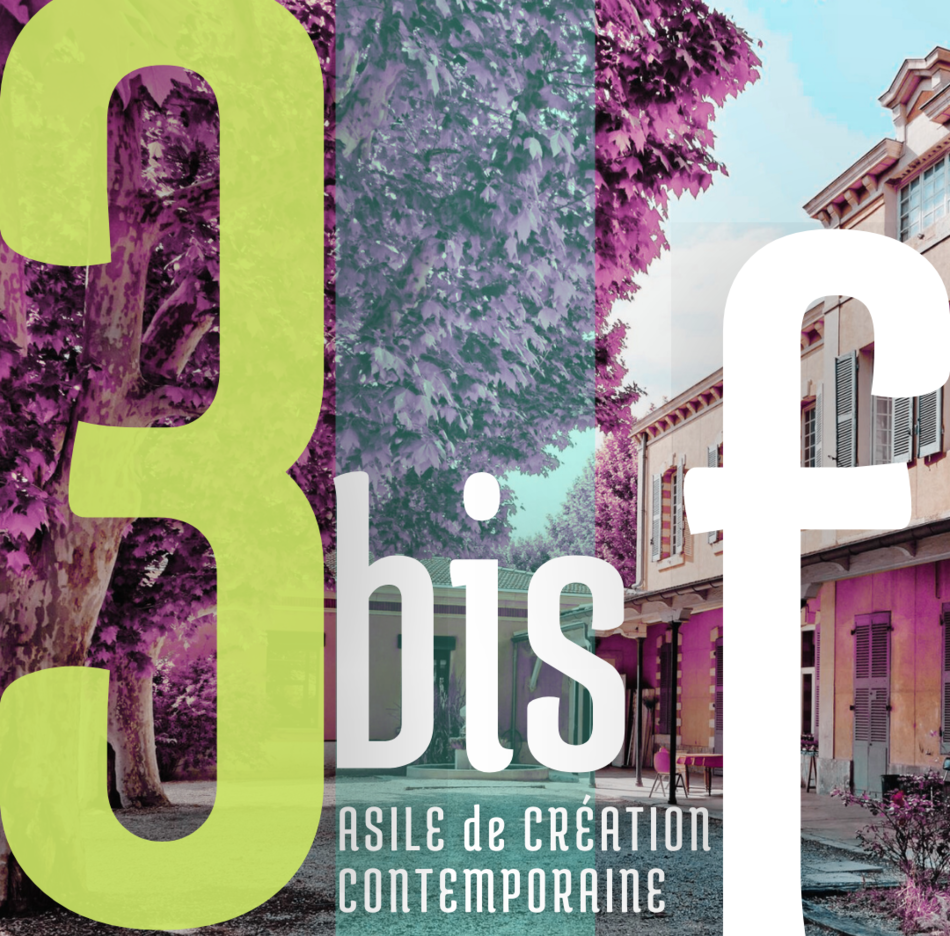 Le 3 bis f, asile de création contemporaine | saison 2 - 3bisf - Centre ...